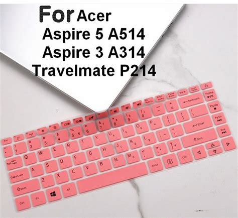 Keyboard Cover Acer Aspire 5 A514 Aspire 3 A314 Travelmate P214 Swift5 Sf515 14 Inch Keyboard
