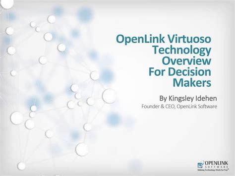 Openlink Virtuoso Management And Decision Makers Overview Ppt