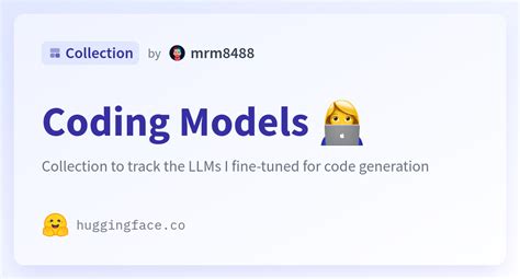 Coding Models 👩‍💻 A Mrm8488 Collection