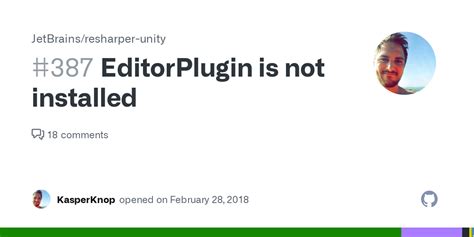 EditorPlugin Is Not Installed Issue 387 JetBrains Resharper Unity