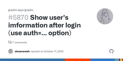 Show Users Imformation After Login Use Auth Option · Issue 5870 · Gradio Appgradio · Github