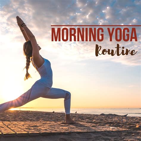 Morning Yoga Routine By Chakra Ray Spon Routine Chakra Ray