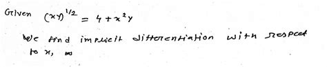 Answered Do Implicit Diff For Thi With Respect To X Xy 1 2 4 X 2 Y Bartleby