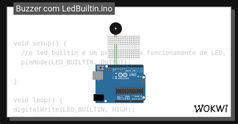 Buzzer Com Ledbuiltin Wokwi Esp32 Stm32 Arduino Simulator Buzzer Com Ledbuiltin Wokwi Esp32 Stm32 Arduino Simulator