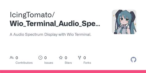 Github Icingtomatowioterminalaudiospectrumdisplay A Audio