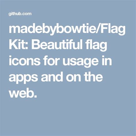 Madebybowtie Flagkit Beautiful Flag Icons For Usage In Apps And On The Web Flag Icon Icon Flag
