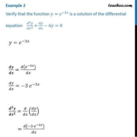 example 2 verify that y e 3x is a solution of y y 6y 0