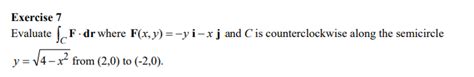 Solved Exercise Evaluate CFdr Where F X Y Yixj And C Chegg