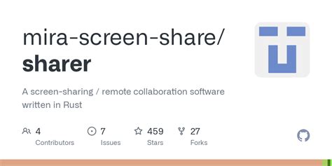 Github Mira Screen Sharesharer A Screen Sharing Remote Collaboration Software Written In Rust