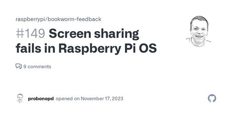 Screen Sharing Fails In Raspberry Pi Os · Issue 149 · Raspberrypibookworm Feedback · Github