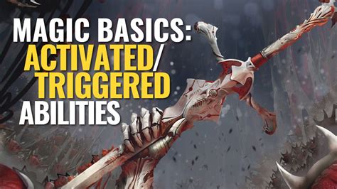 Magic Basics Whats The Difference Between Activated Triggered And Mana Abilities Tap And Sac