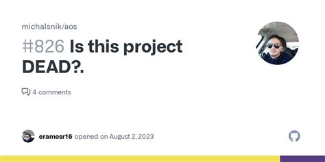 is this project dead · issue 826 · michalsnik aos · github