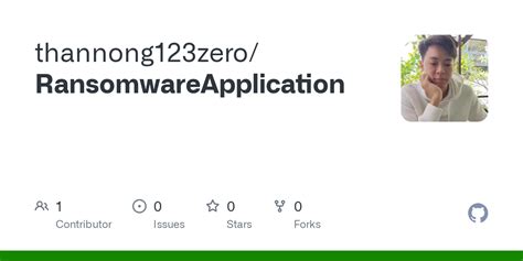 GitHub Thannong Zero RansomwareApplication