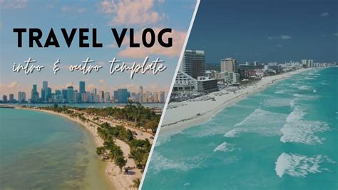 Travel Vlog Intro Outro Template For Youtubers ️ Youtube