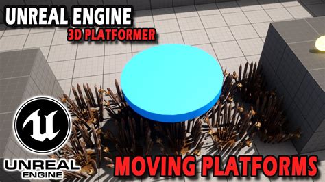 Unreal Engine 5 - 3D Platformer Tutorial - Moving And Rotating Platforms - YouTube