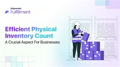 physical inventory count a deep dive into managing assets shiprocket