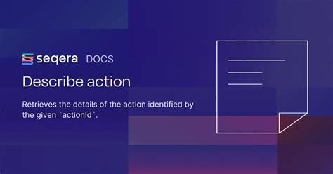Describe Action Seqera Docs