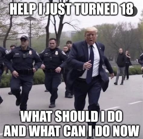 Just Turned 18 Existential Crisis Rule R196