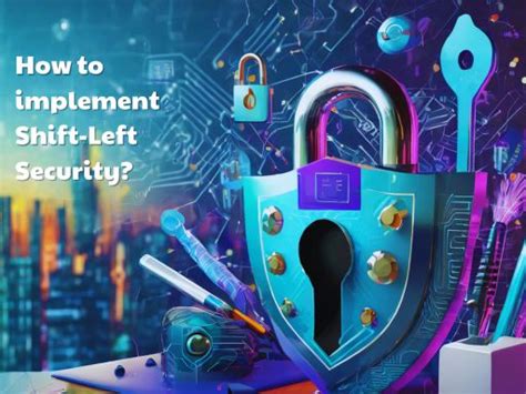 Appsecengineer On Linkedin How To Successfully Implement Shift Left Security For Your Organization