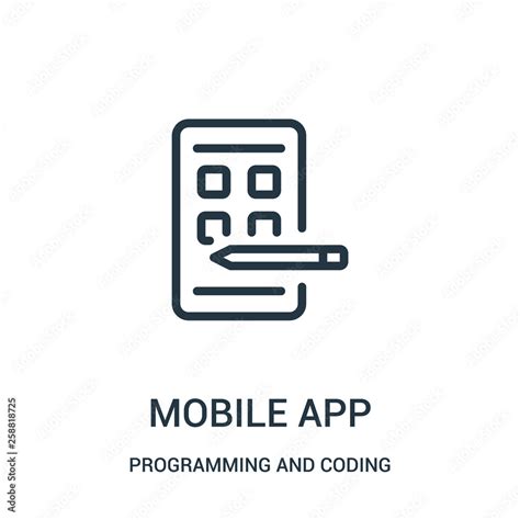 Mobile App Icon Vector From Programming And Coding Collection Thin Line Mobile App Outline Icon