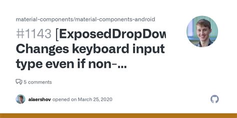 Exposeddropdownmenu Changes Keyboard Input Type Even If Non Editable Issue Material