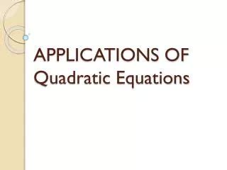 PPT APPLICATIONS OF Quadratic Equations PowerPoint Presentation Free Download ID