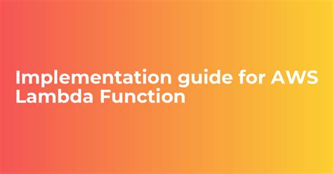 Implementation Guide For Aws Lambda Function Cloudkul