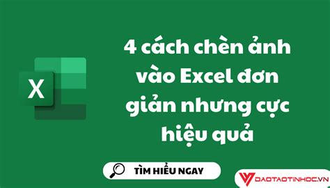 2 cách chèn ảnh vào excel đơn giản nhưng cực hiệu quả