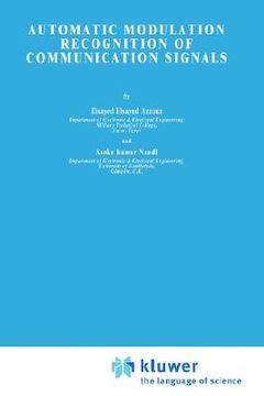 Libro automatic modulation recognition of communication signals en Inglés De azzouz elsayed