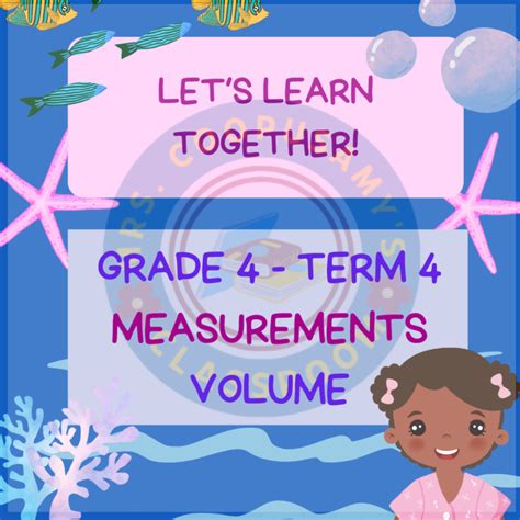 Grade 4 Term 4 Volume • Teacha