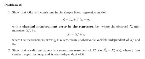 Problem 2 1 Show That Ols Is Inconsistent In The