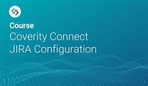 coverity connect jira configuration