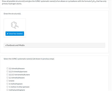 Solved Draw All Possible Structure S And Give The Iupac