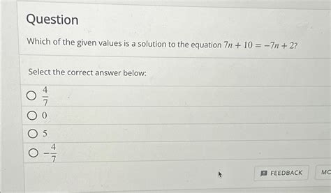 Solved QuestionWhich Of The Given Values Is A Solution To Chegg Com