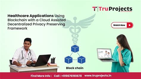 healthcare applications using blockchain with a cloud assisted