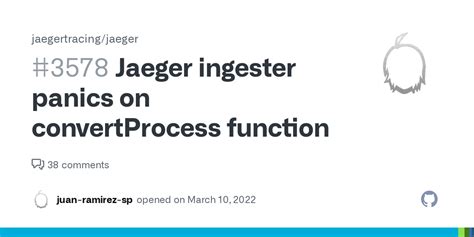 Jaeger Ingester Panics On Convertprocess Function · Issue 3578