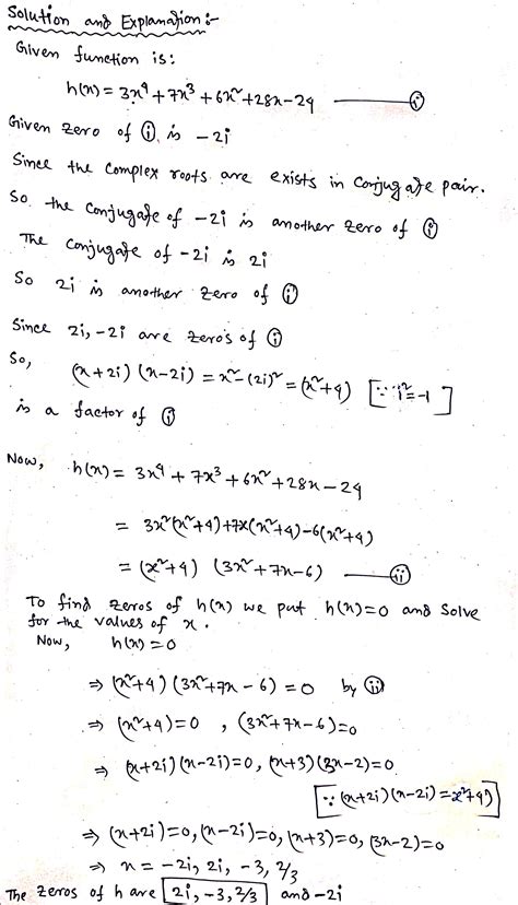 Solved Use The Given Zero To Find The Remaining Zeros Of The Function