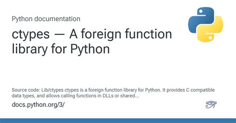 Ctypes — A Foreign Function Library For Python — Python 3140 Documentation