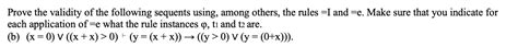 prove the validity of the following sequents using