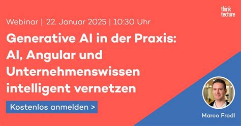 Generative Ai In Der Praxis Ai Angular Und Unternehmenswissen