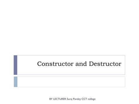 Constructor And Destructor Ppt