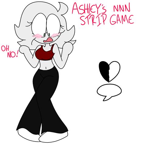 Ashley Nnn Stripgame Part 3 By Sugarloverose800 On Deviantart