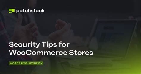 Patchstack On Linkedin How To Secure Your Woocommerce Store 10