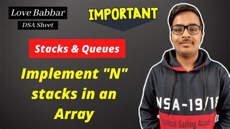 Implement N Stacks In An Array Stack Love Babbar Dsa Sheet