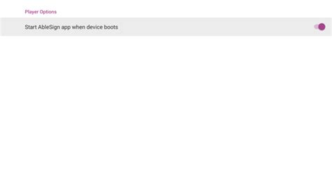 How to automatically start the AbleSign app when your device starts