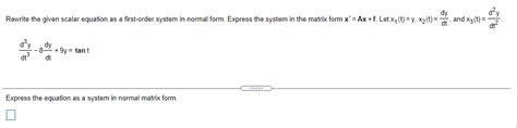 solved rewrite the given scalar equation as a first order