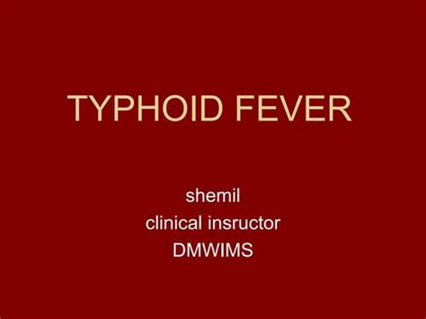 Typhoid Fever Ppt