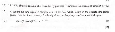 Solved A Hz Sinusoid Is Sampled At Twice The Nyquist Chegg