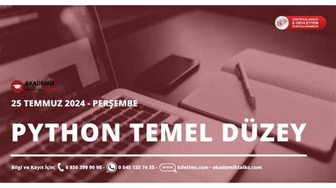 Python Temel Düzey Eğitimi 25 Temmuz 2024 Akademi Talks Online