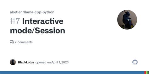Interactive Modesession · Issue 7 · Abetlenllama Cpp Python · Github